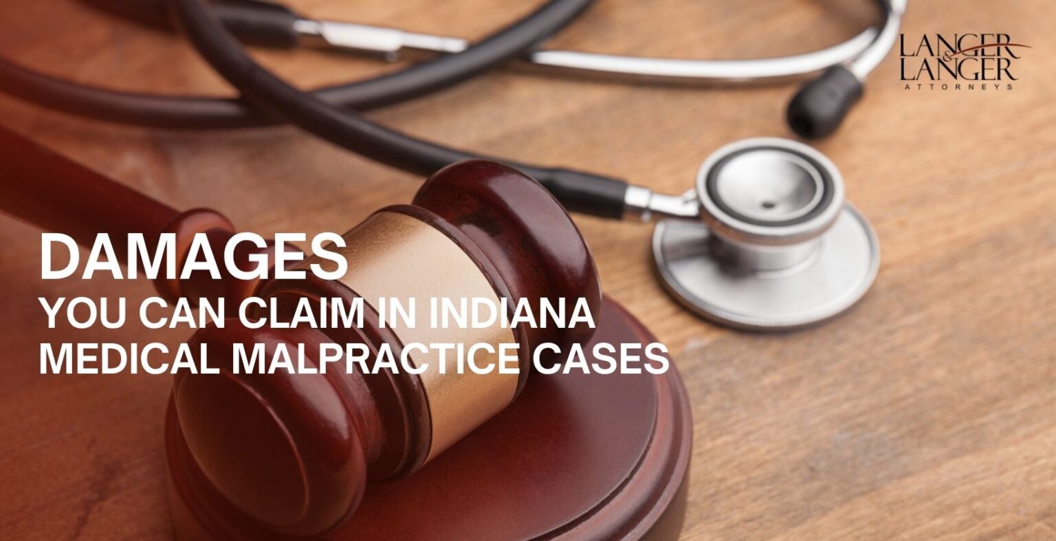 Medical Malpractice Damages You Can Claim in Indiana